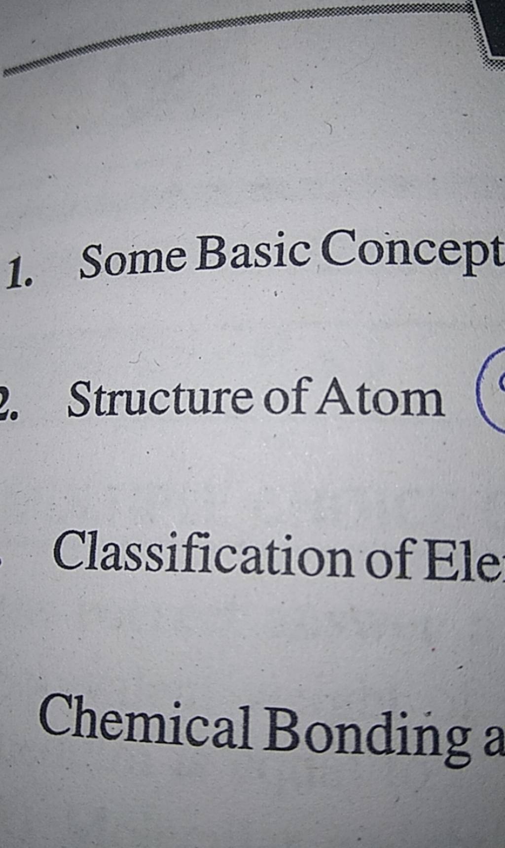 1. Some Basic Concept Structure of Atom Classification of Ele Chemical Bo..