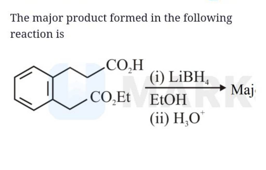 The major product formed in the following reaction is CCOC(=O)CCc1ccccc1C..