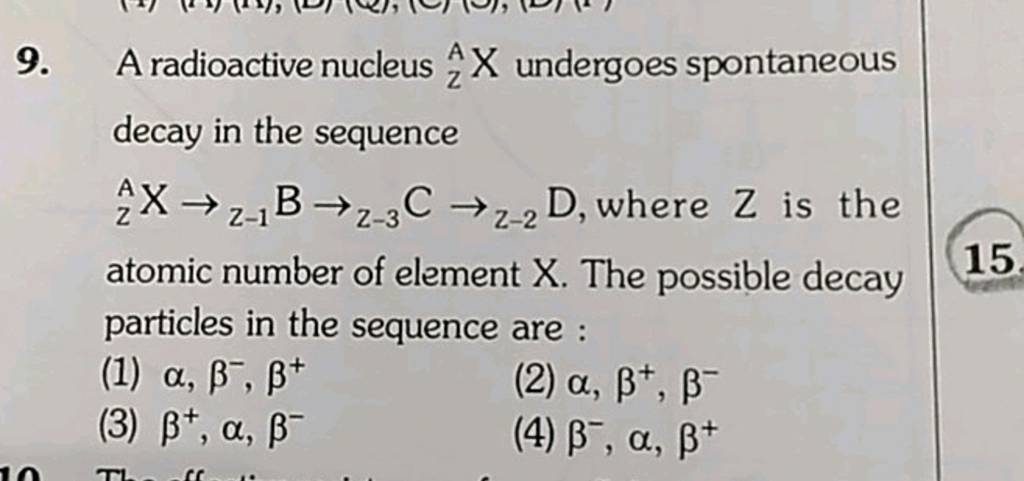 A radioactive nucleus ZA X undergoes spontaneous decay in the sequence ZA..