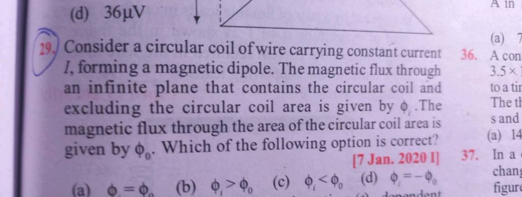 Consider a circular coil of wire carrying constant current I, forming a m..