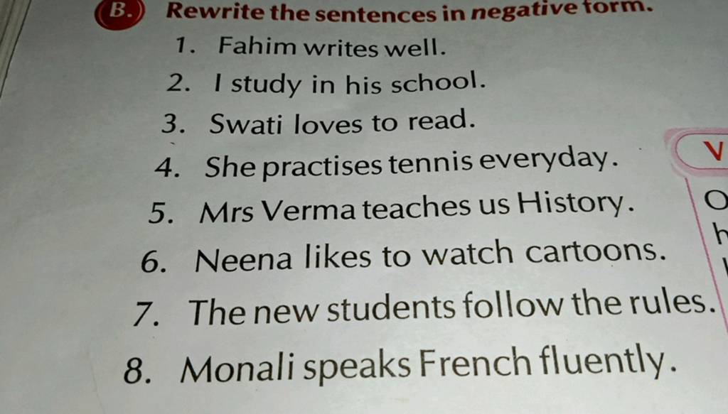 (B.) Rewrite the sentences in negative form. | Filo