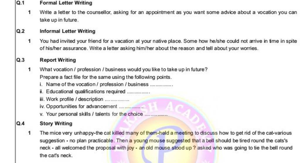 Q. 1 Formal Letter Writing 1 Write a letter to the counsellor, asking for..