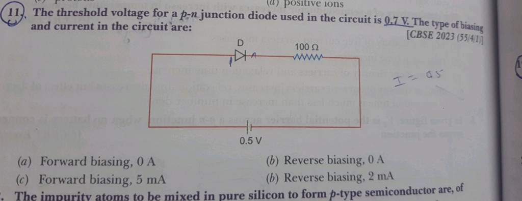 11. The threshold voltage for a p−n junction diode used in the circuit is..