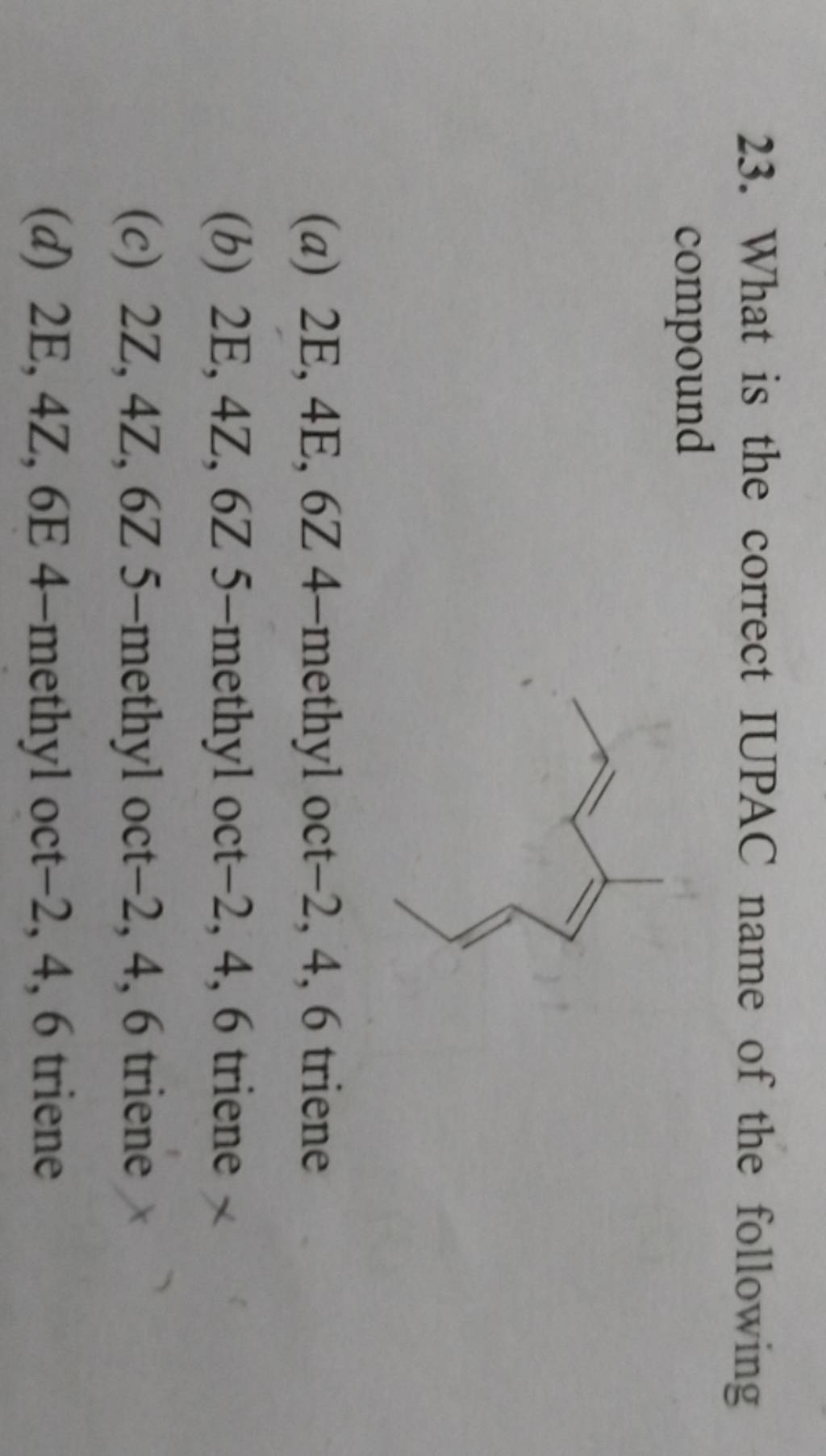 What Is The Correct Iupac Name Of The Following Compound C C C C C C C C