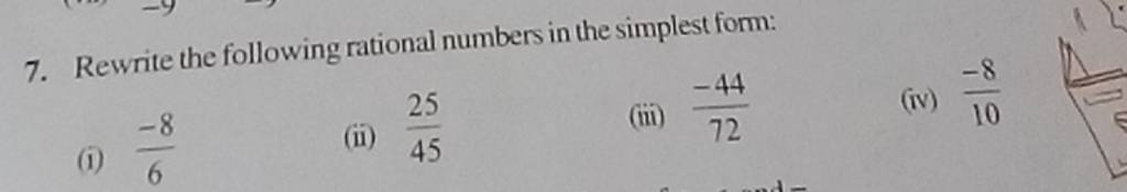 Rewrite the following rational numbers in the simplest form: | Filo Rewrite the following rational numbers in the simplest form: | Filo