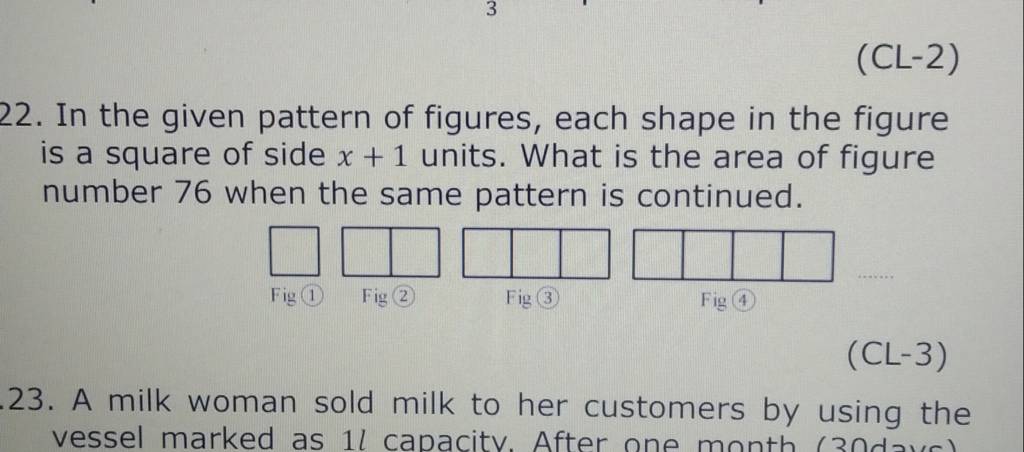 (CL−2) 22. In the given pattern of figures, each shape in the figure is a..