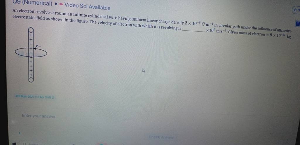 Numerical ∙ Video Sol Available An Electron Revolves Around An Infinit