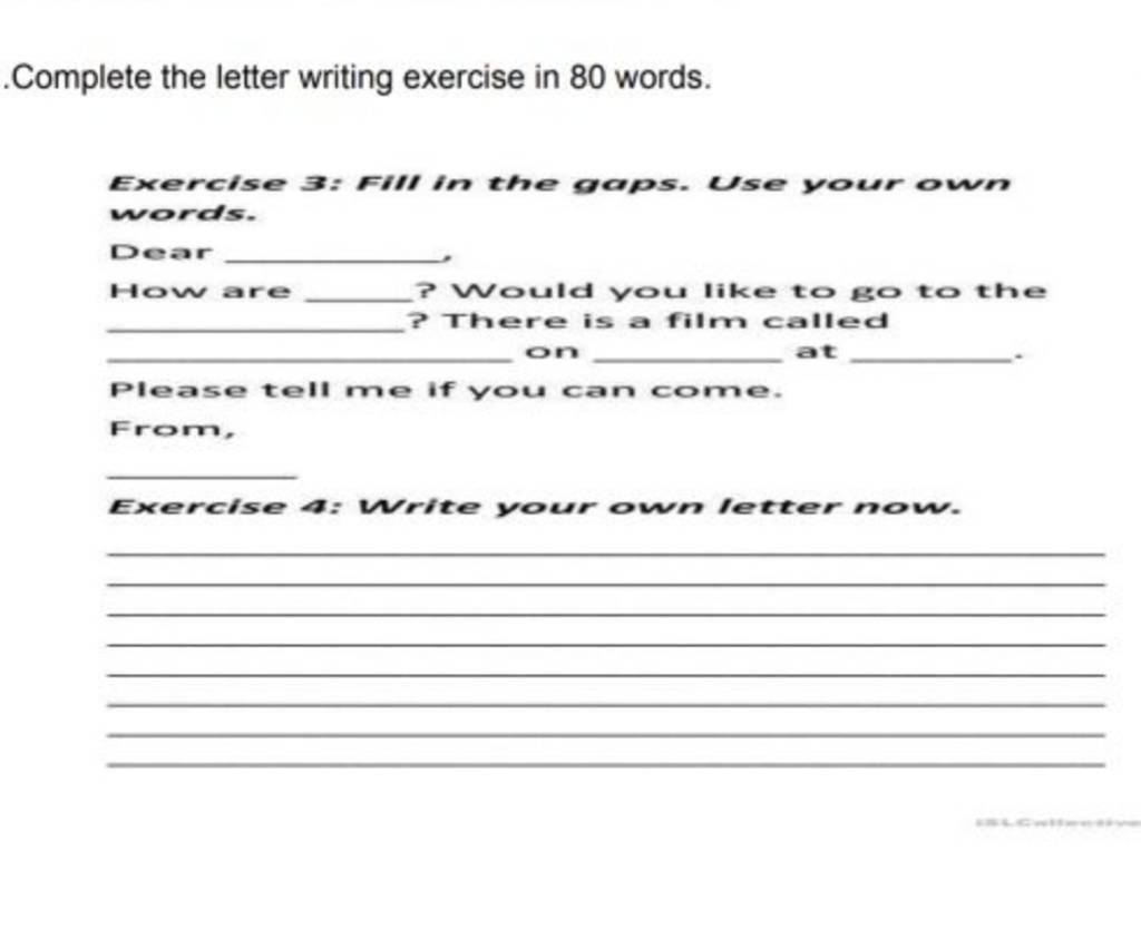 Complete the letter writing exercise in 80 words. Exercise 3 : Fill in th..