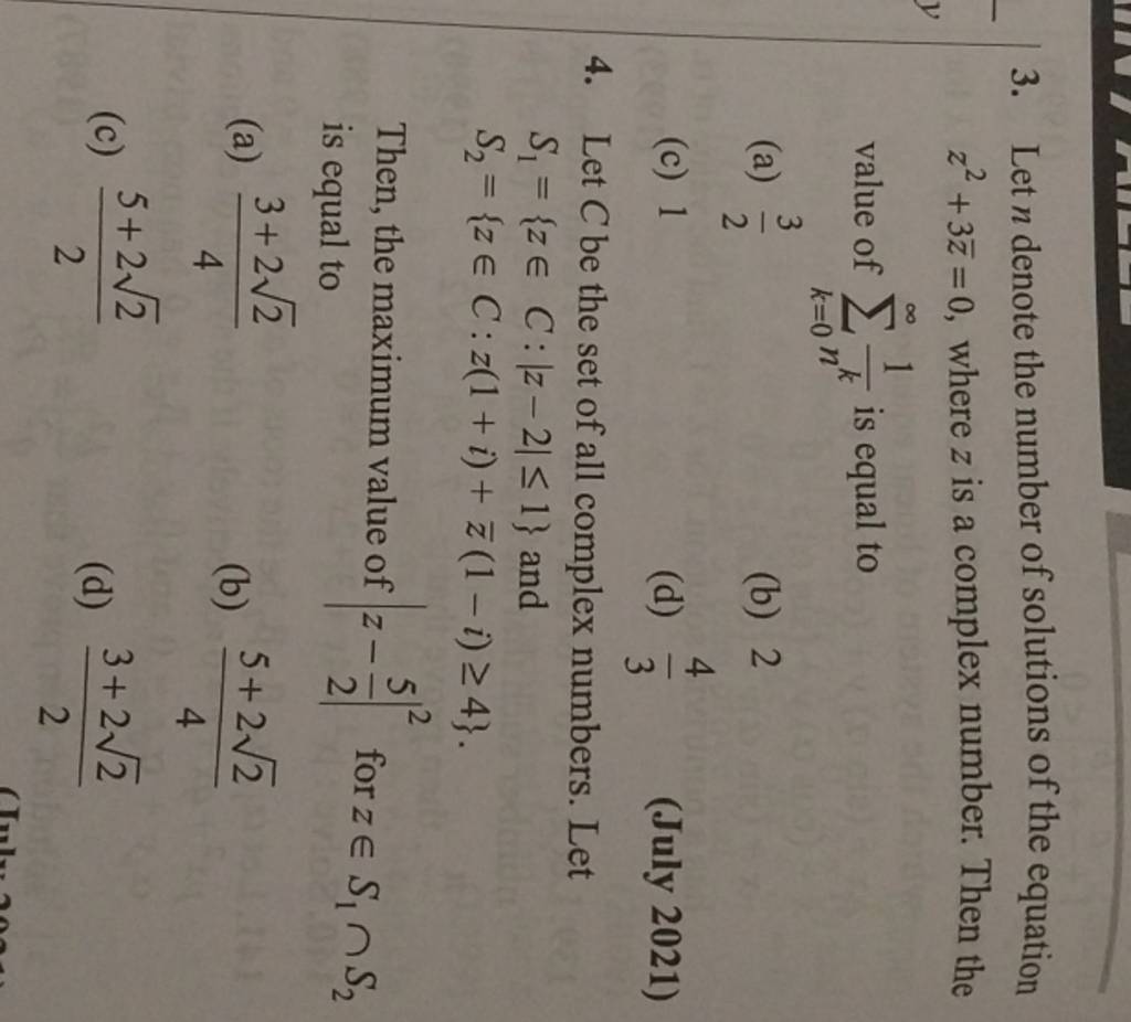 (July 2021) 4. Let C be the set of all complex numbers. Let S1 ={z∈C:∣z−2..