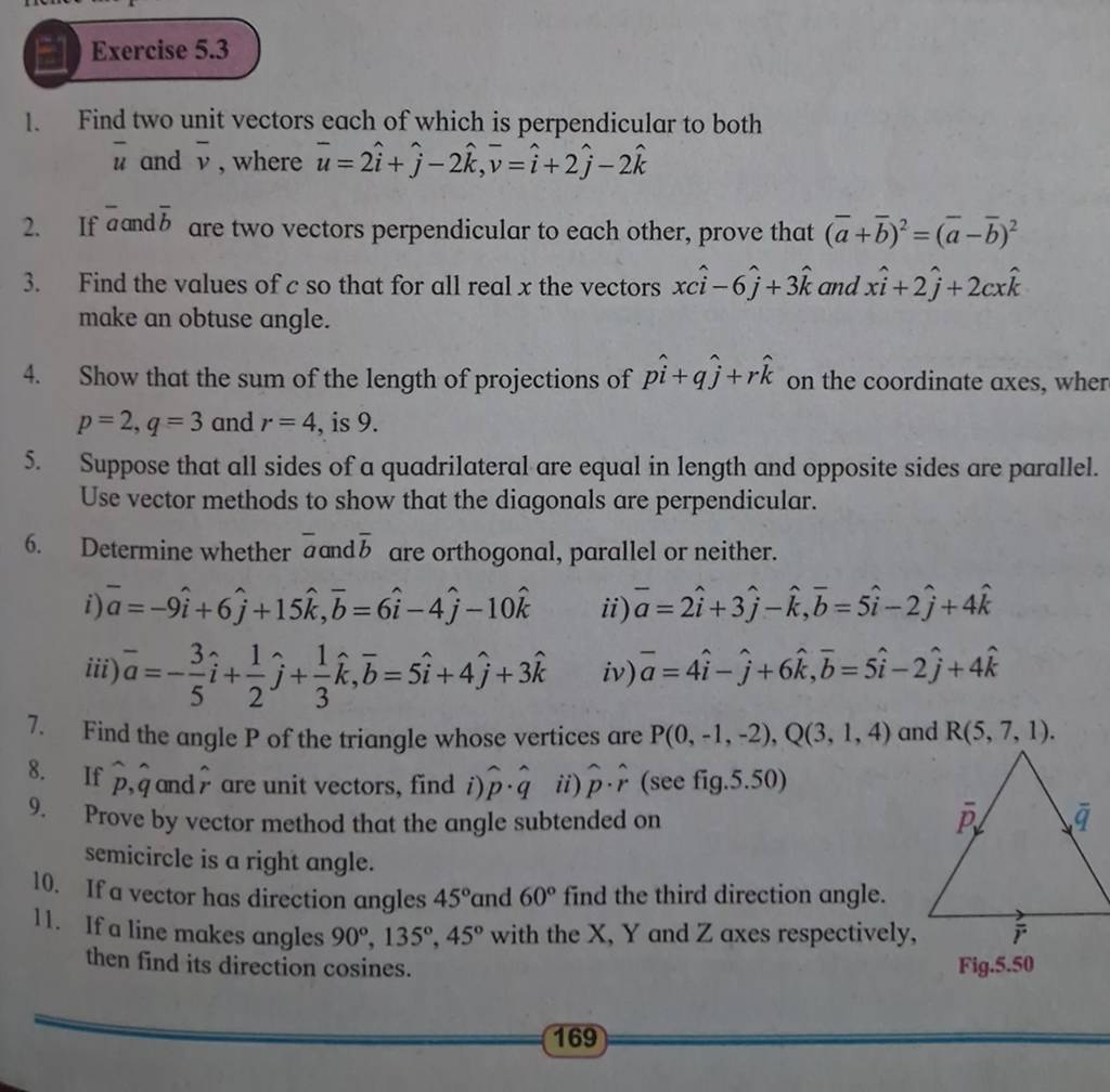 Exercise 5.3 1. Find two unit vectors each of which is perpendicular to b..