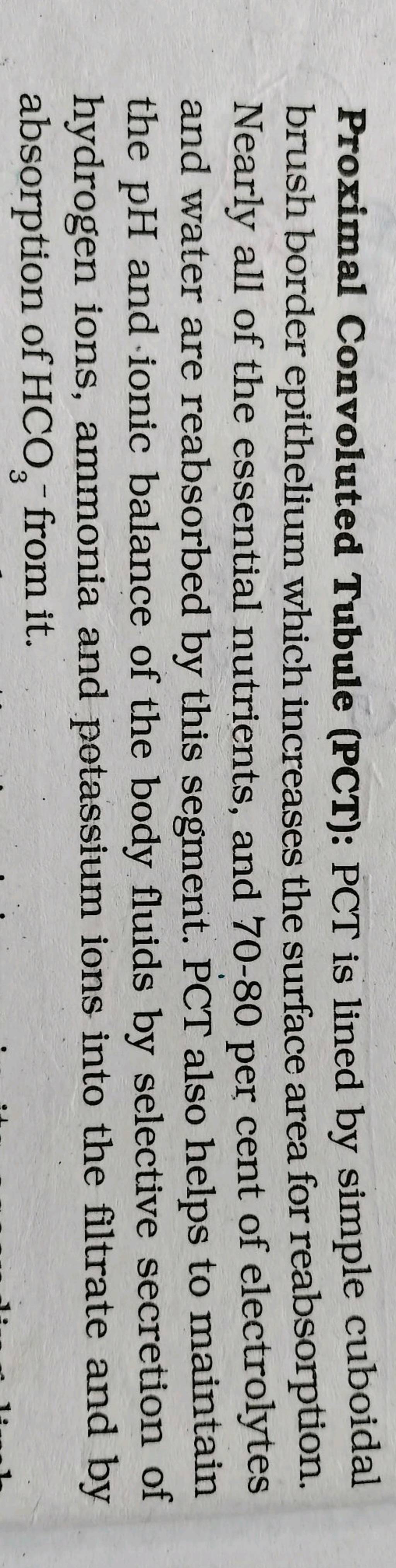 Proximal Convoluted Tubule (PCT): PCT is lined by simple cuboidal brush b..