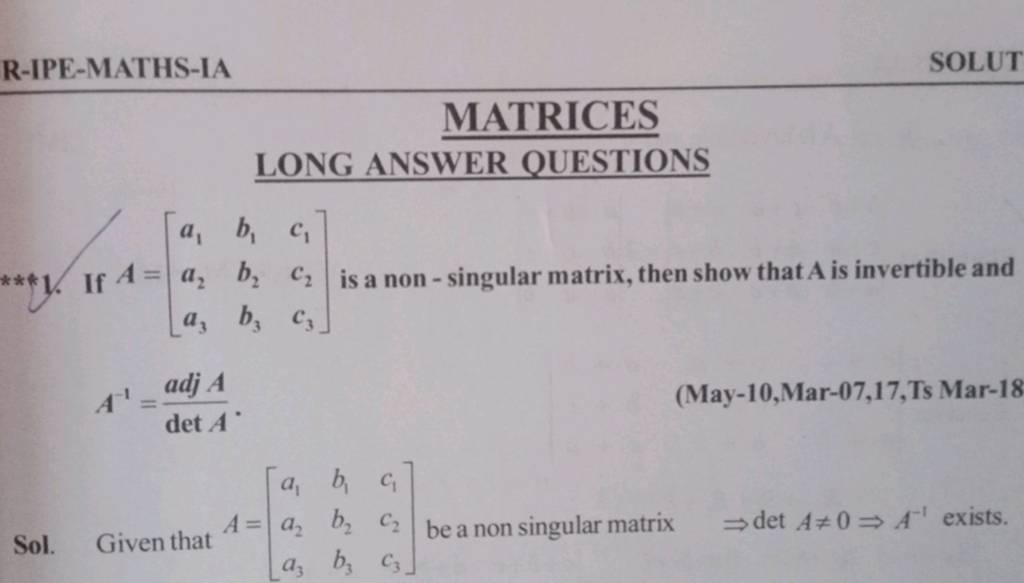 R-IPE-MATHS-IA SOLUT MATRICES LONG ANSWER QUESTIONS 1. If A=⎣⎡ a1 a2 a3
