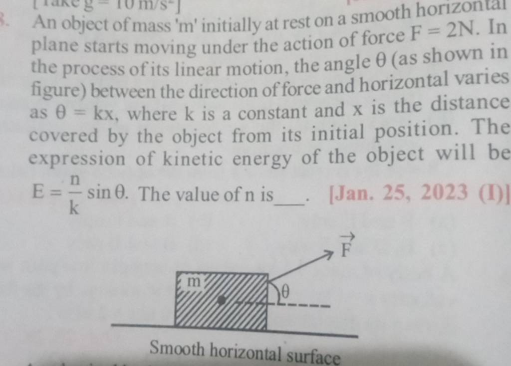 An object of mass ' m ' initially at rest on a smooth horizontal plane st..