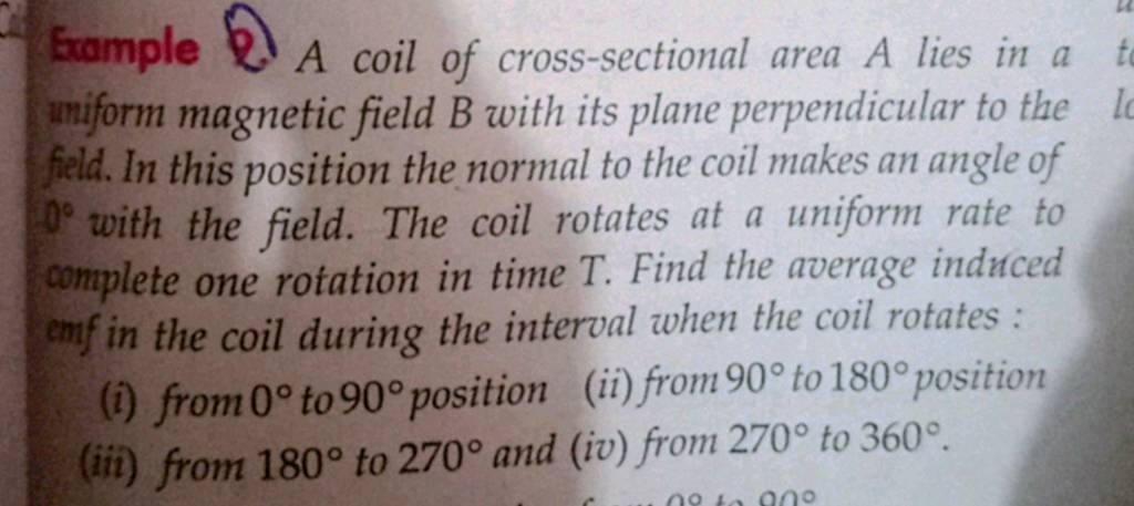 Example of a coil of cross-sectional area A lies in a uniform magnetic fi..