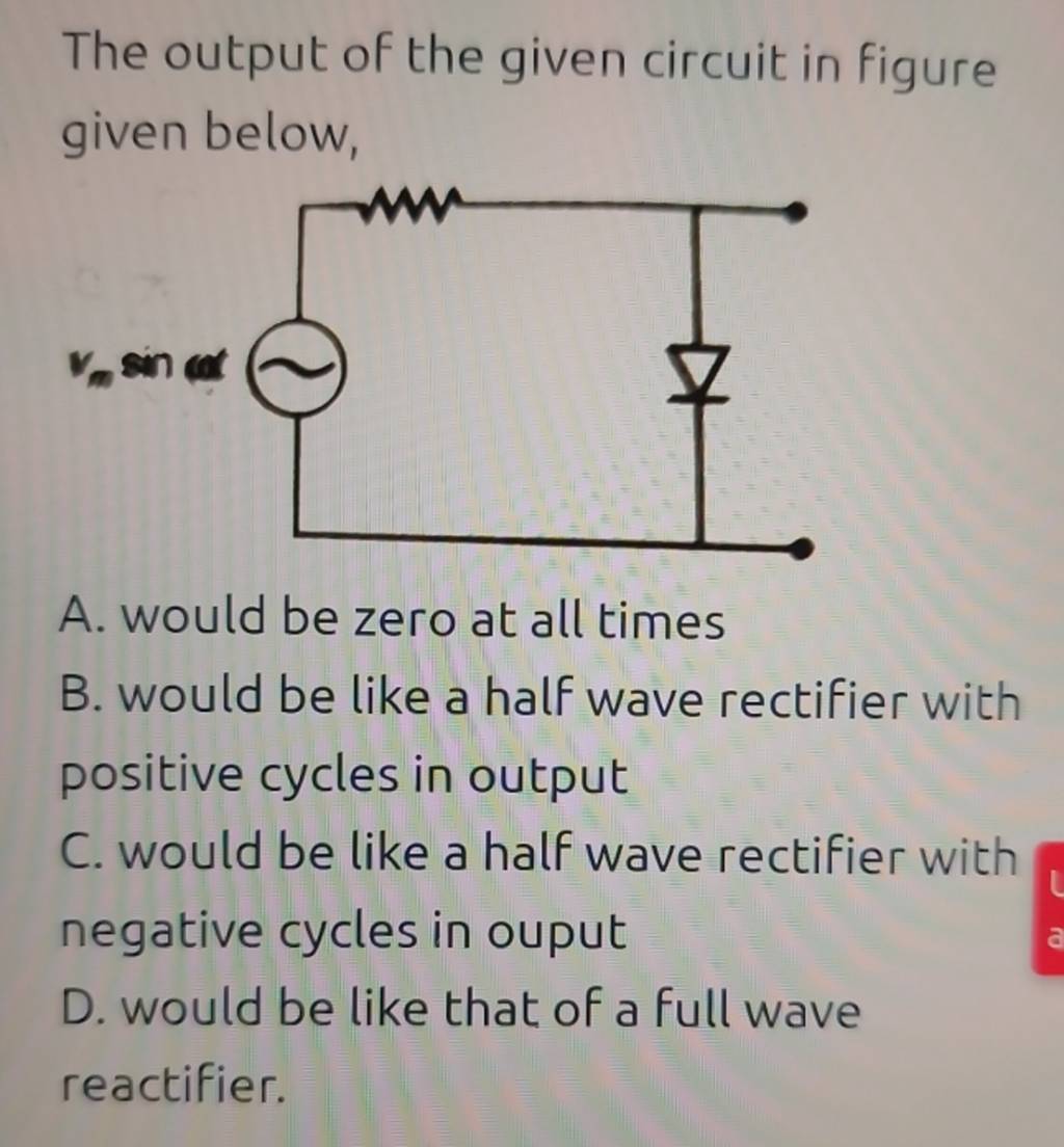 The Output Of The Given Circuit In Figure Given Below A Would Be Zero A