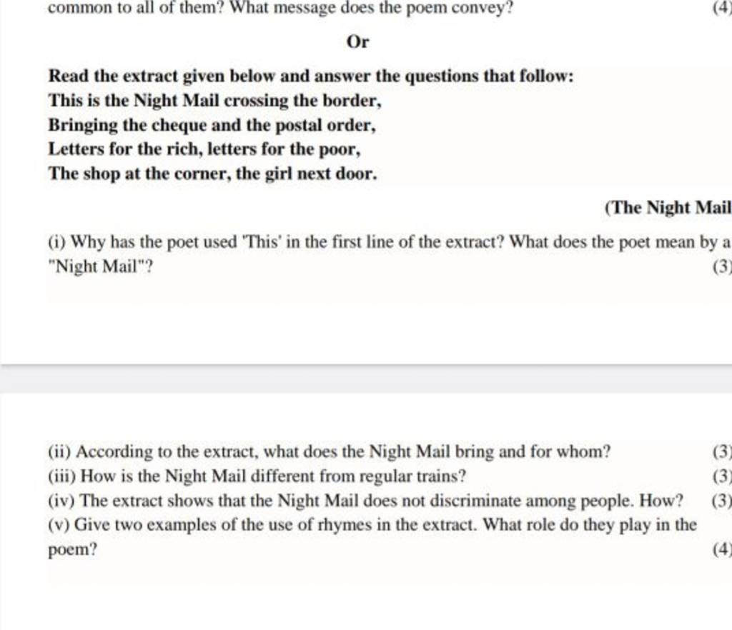 common to all of them? What message does the poem convey? (4) Or Read the..