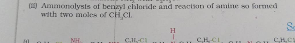 (ii) Ammonolysis of benzyl chloride and reaction of amine so formed with