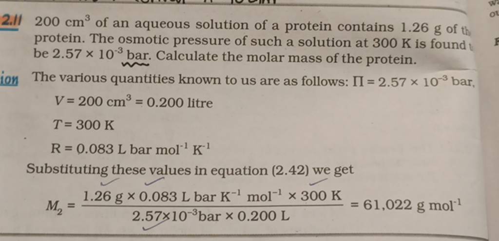 2.11 200 cm3 of an aqueous solution of a protein contains 1.26 g of the p..