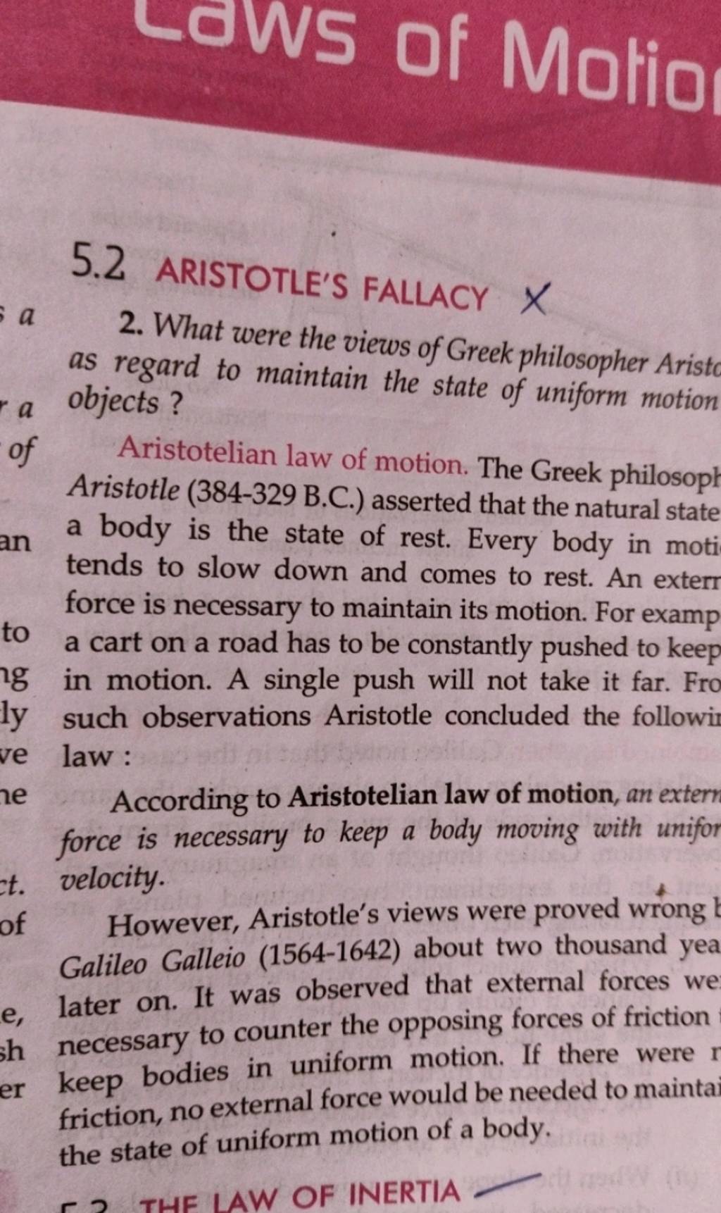 5.2 ARISTOTLE'S FALLACY a 2. What were the views of Greek philosopher Ari..