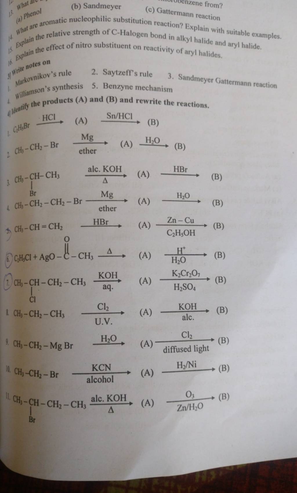 (b) Sandmeyer (c) Gattermann reaction (8) phenol 16. Explain the effect o..