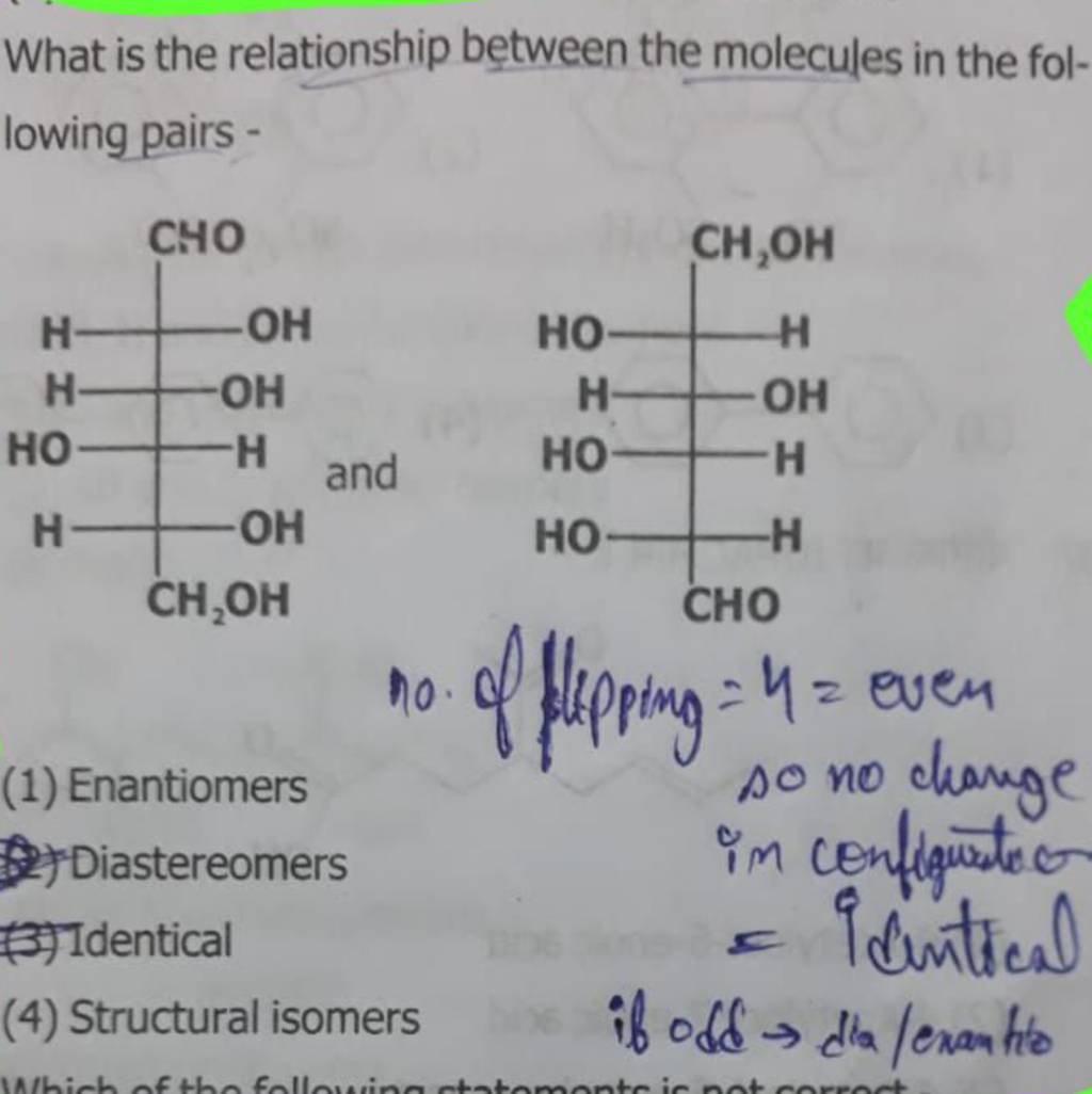 What is the relationship between the molecules in the following pairs - O..