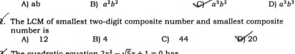 The LCM of smallest two-digit composite number and smallest composite num.. The LCM of smallest two-digit composite number and smallest composite num..