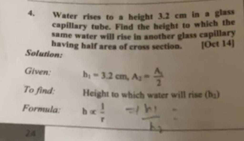 4. Water rises to a height 3.2 cm in a glass capillary tube. Find the hei..
