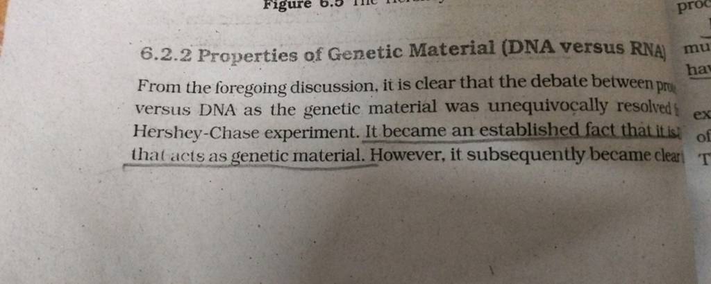 6.2.2 Properties of Genetic Material (DNA versus RNA) From the foregoing
