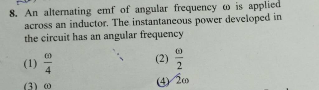 An Alternating Emf Of Angular Frequency ω Is Applied Across An Inductor