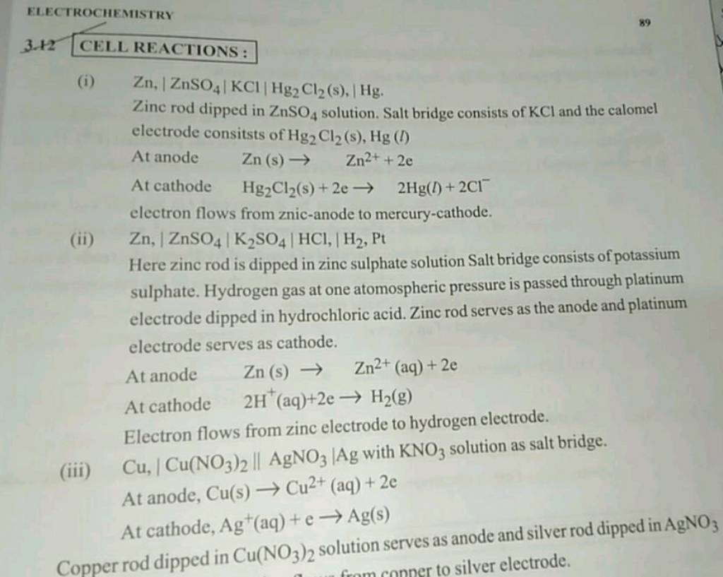 ELECTROCHEMISTRY 89 3.12 CELL REACTIONS : (i) Zn,∣ZnSO4 ∣KCl∣Hg2 Cl2 (s)..