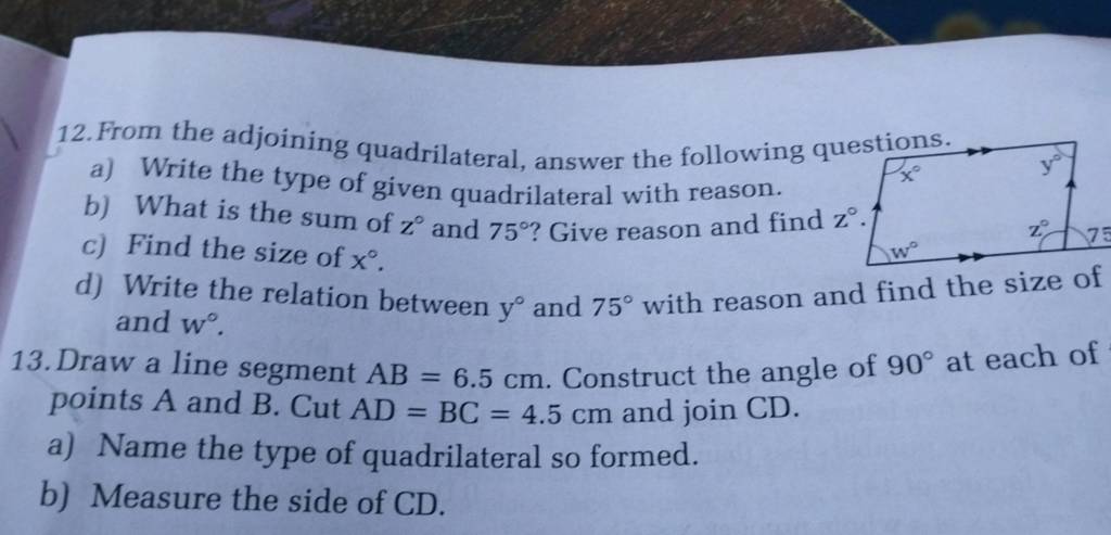 Draw a line segment AB=6.5 cm. Construct the angle of 90∘ at each of poin..