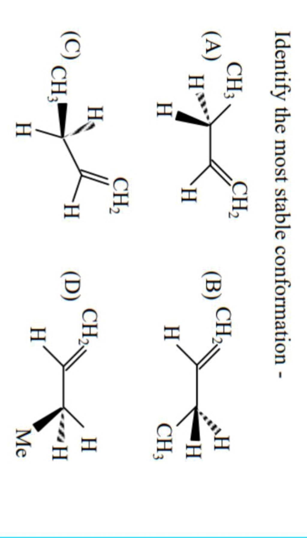 Identify the most stable conformation - | Filo