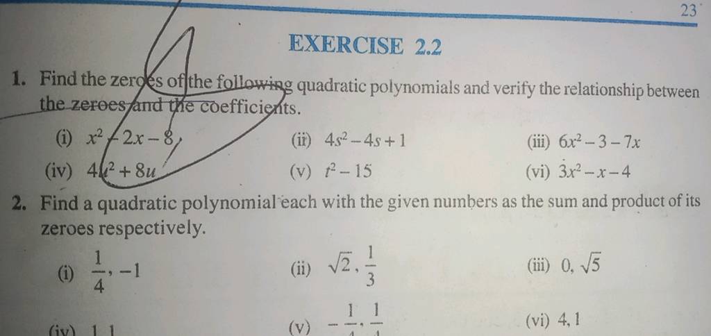 Find A Quadratic Polynomial Each With The Given Numbers As The Sum And Pr