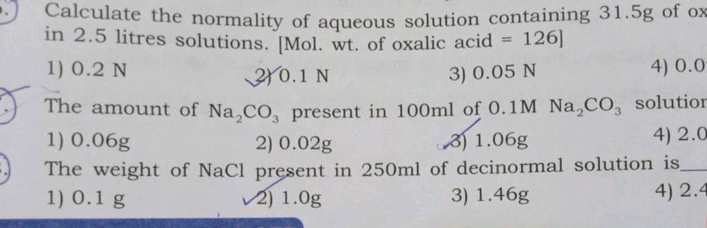 The weight of NaCl present in 250ml of decinormal solution is | Filo