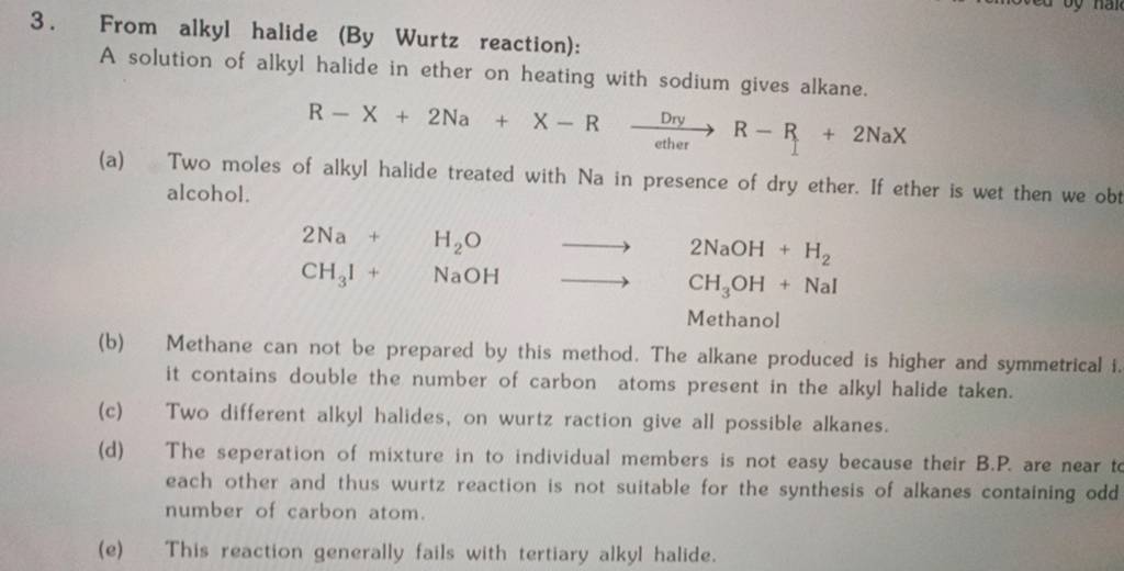 3. From alkyl halide (By Wurtz reaction): A solution of alkyl halide in e..