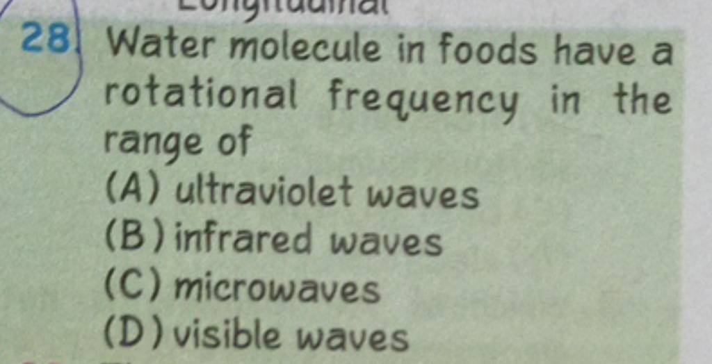 Water molecule in foods have a rotational frequency in the range of | Filo