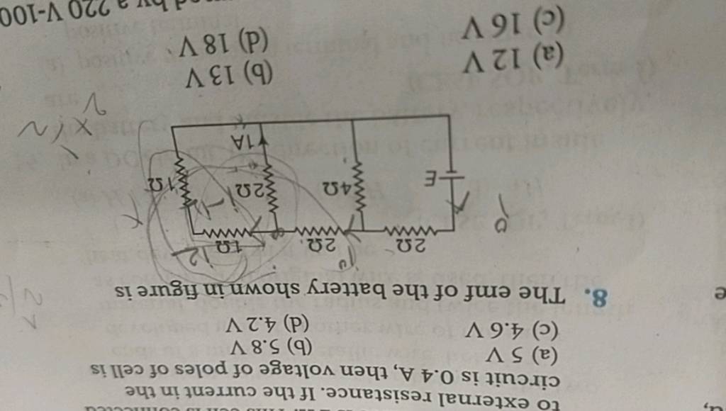 The emf of the battery shown in figure is | Filo