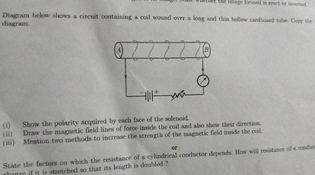 Diagram below shows a circuit containing a coil wound over a long and thi..
