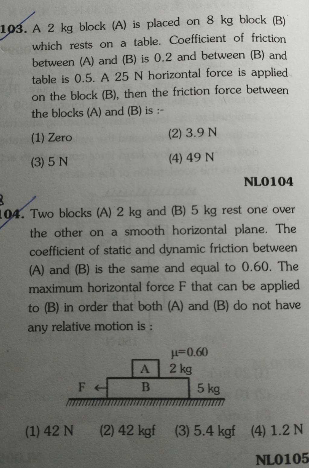 A 2 kg block (A) is placed on 8 kg block (B) which rests on a table. Coef..