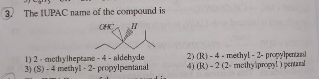 The Iupac Name Of The Compound Is Ccc[c H] C Cc C C Filo