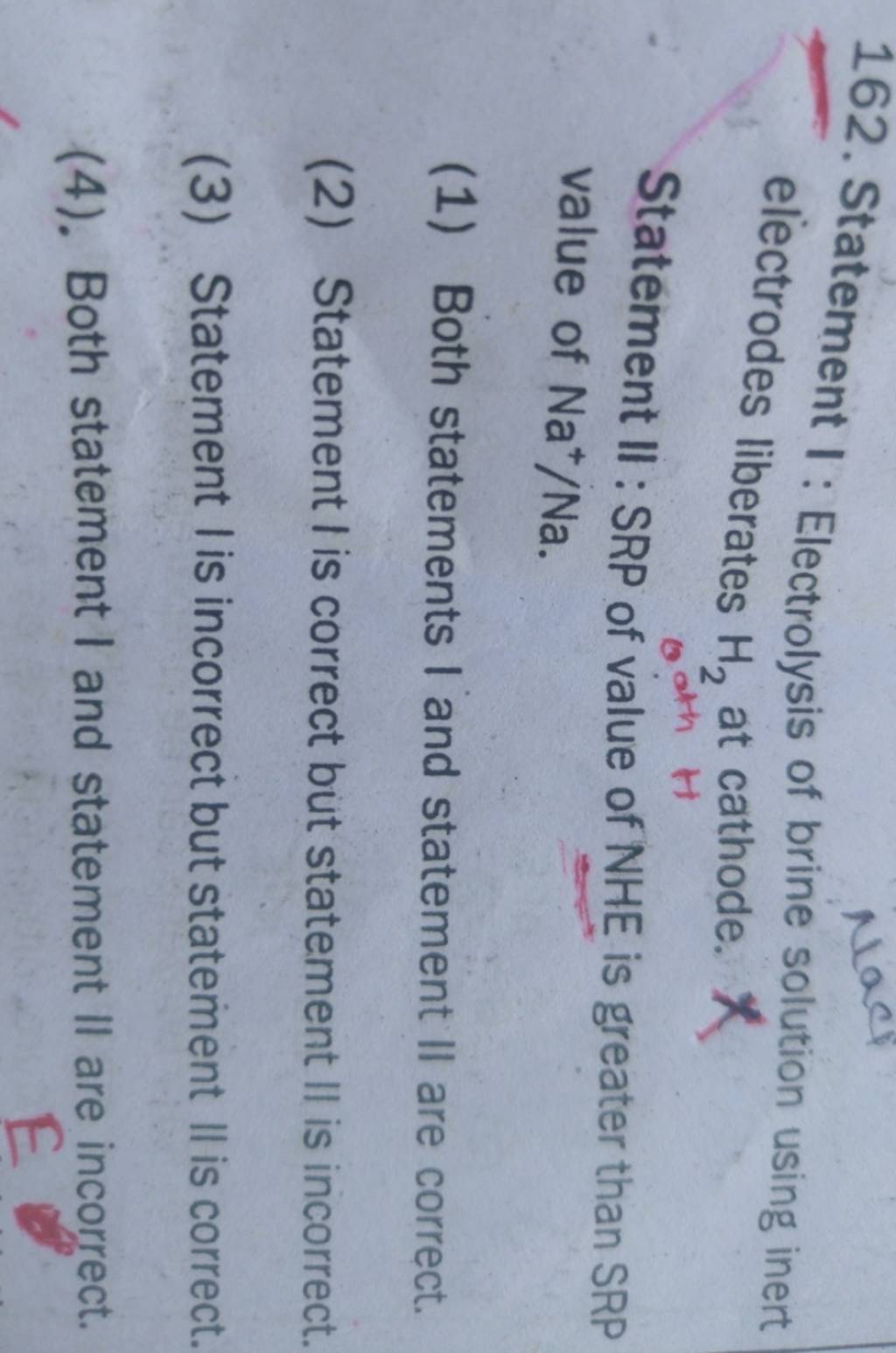 Statement I : Electrolysis of brine solution using inert electrodes liber.. Statement I : Electrolysis of brine solution using inert electrodes liber..